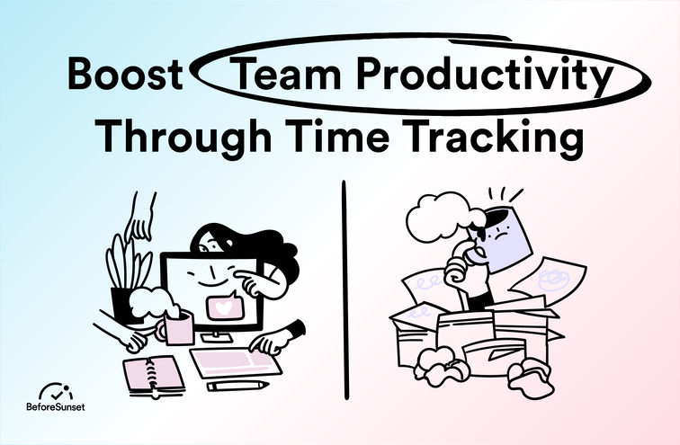 Boost Team Productivity Through Time Tracking